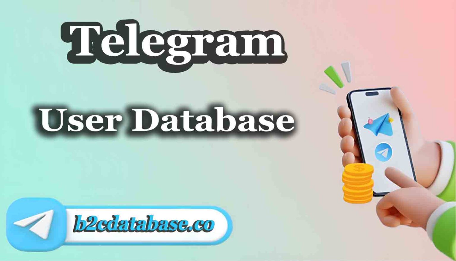 Telegram User Database | B2C Database