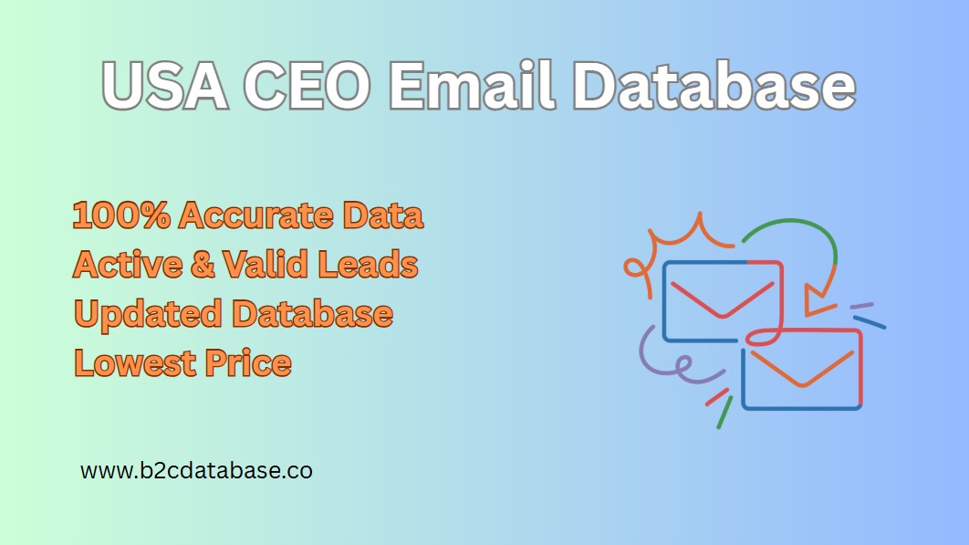 USA CEO Email List | Lead Generation | B2C Database